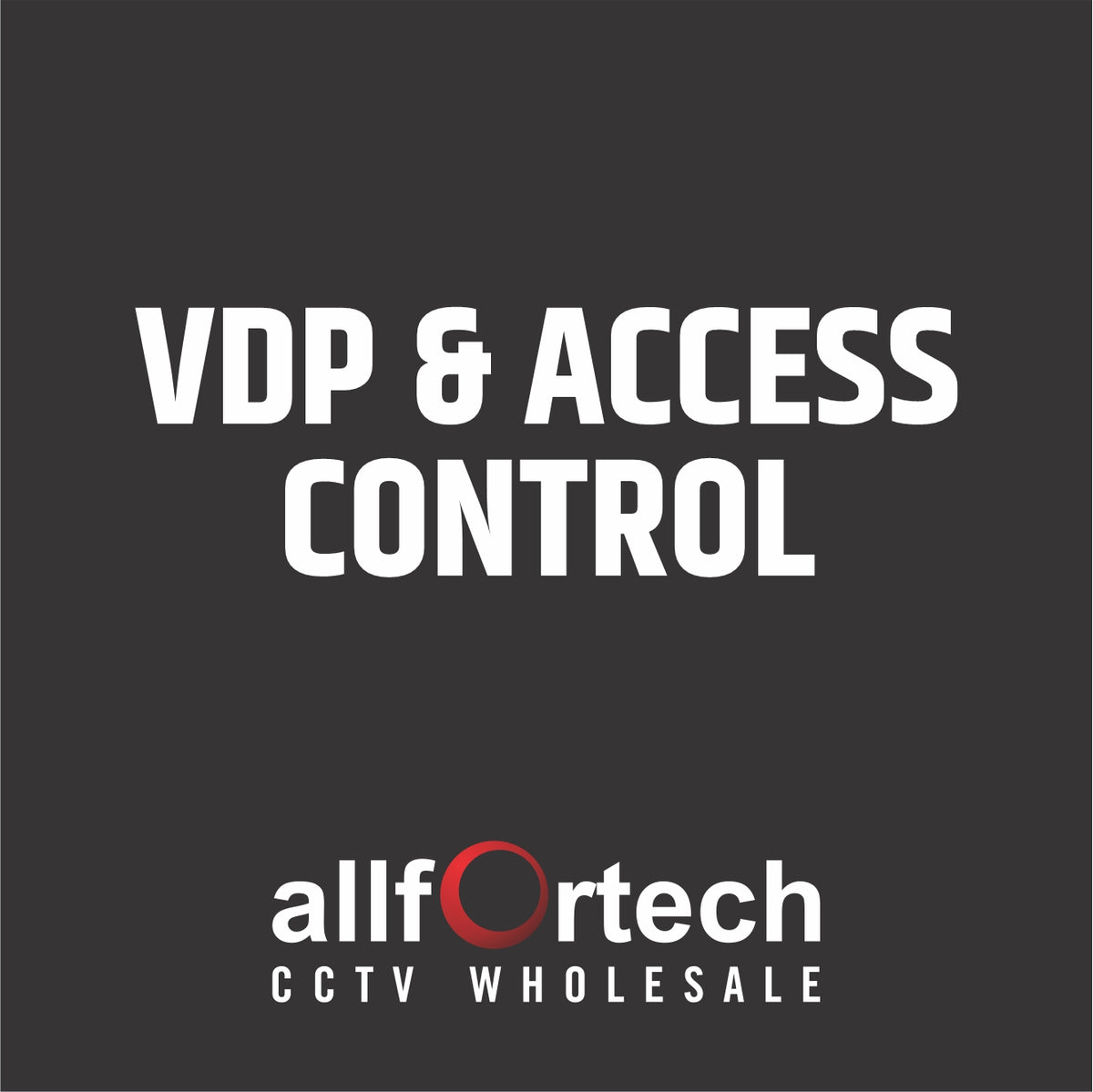 VDP & ACCESS CONTROL – allfortech